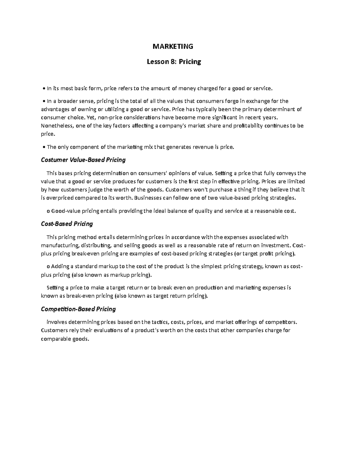 Marketing Lesson 8 Pricing - MARKETING Lesson 8: Pricing In its most ...