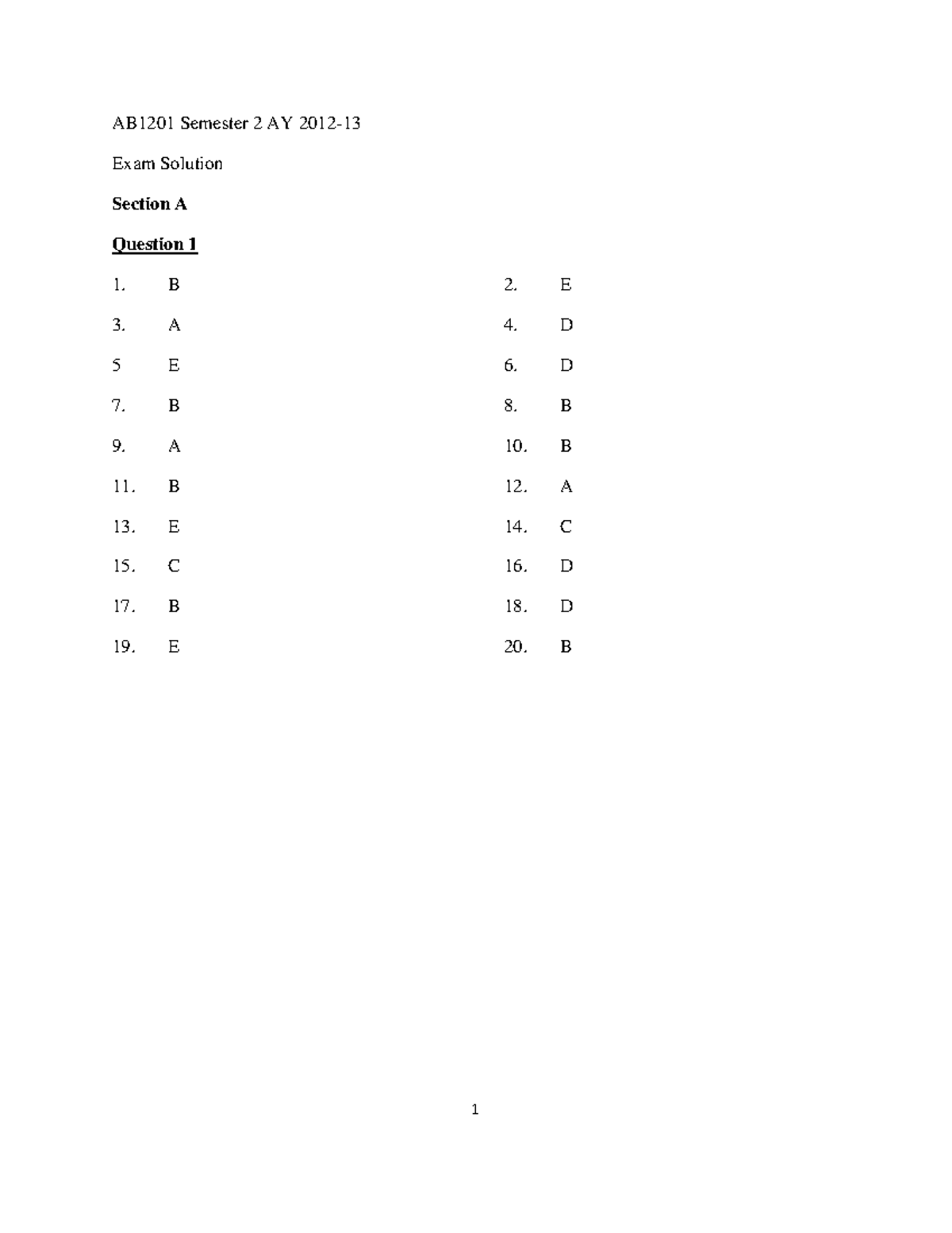AB1201 2012 2013 Sem2 A - AB1201 Semester 2 AY 2012- Exam Solution Section A Question 1 B A 5 E ...