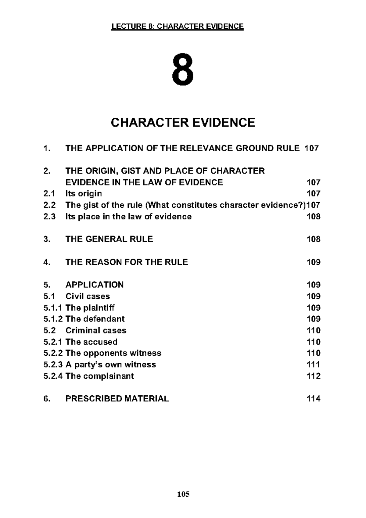 Character Evidence 2021 - CHARACTER EVIDENCE - THE APPLICATION OF THE ...