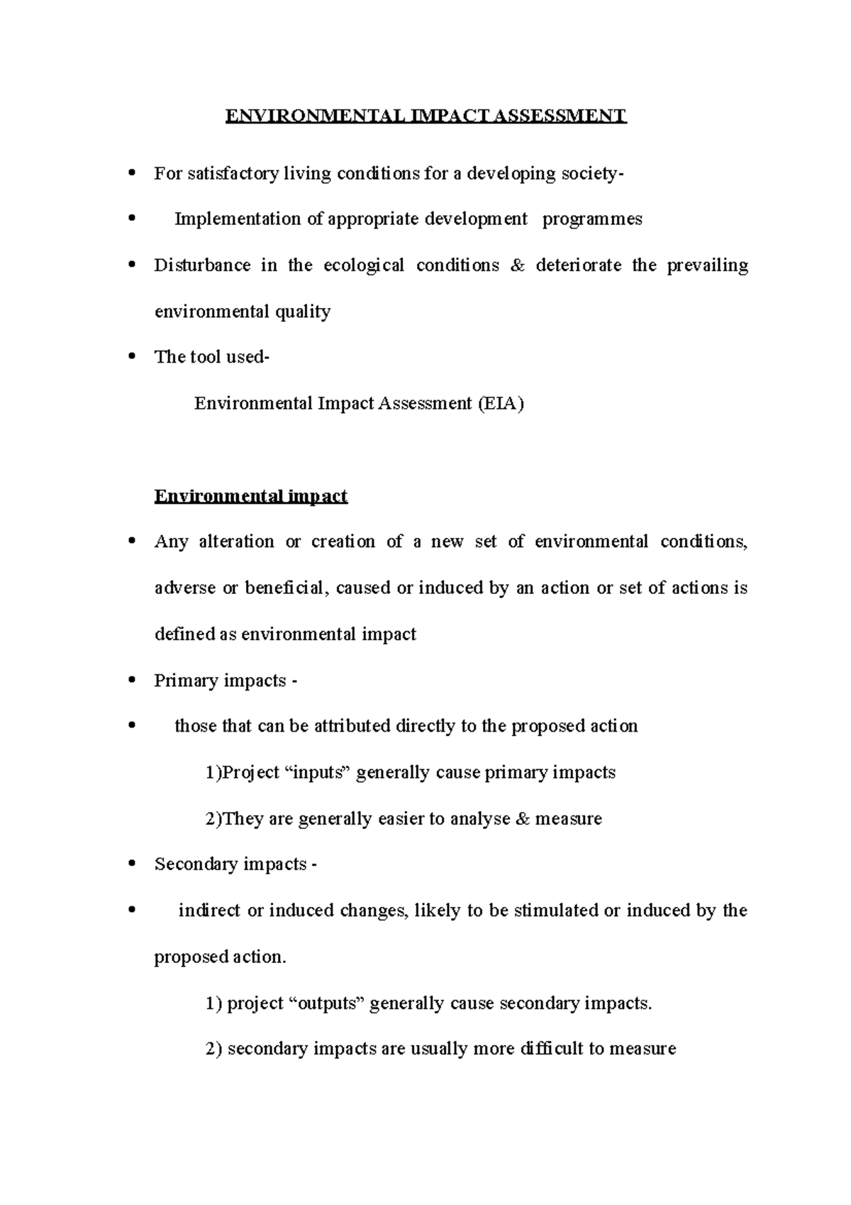 Environmental Impact Assessment - project “outputs” generally cause ...