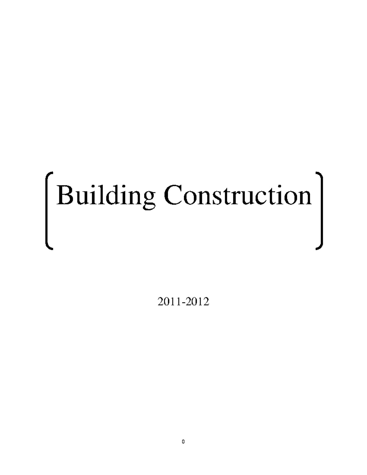 Lecture all - notes - 2011- Building Construction General introduction ...
