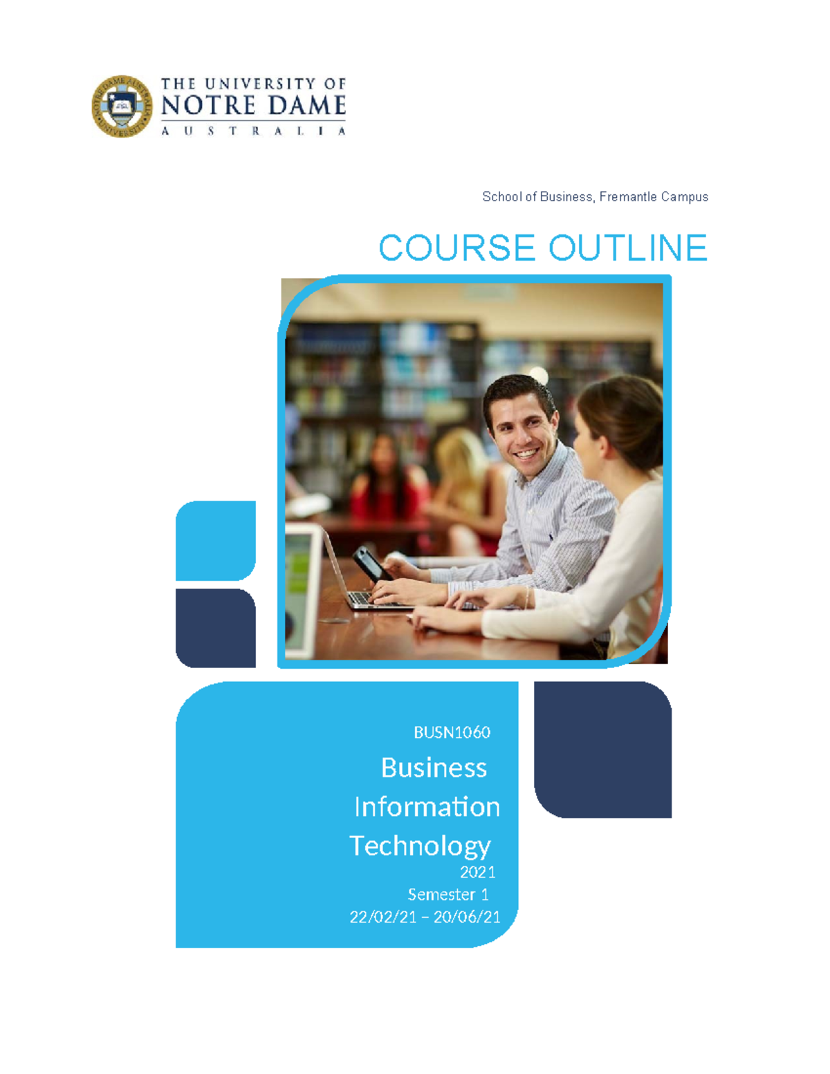 BUSN1060 2021S1 - School of Business, Fremantle Campus COURSE OUTLINE ...
