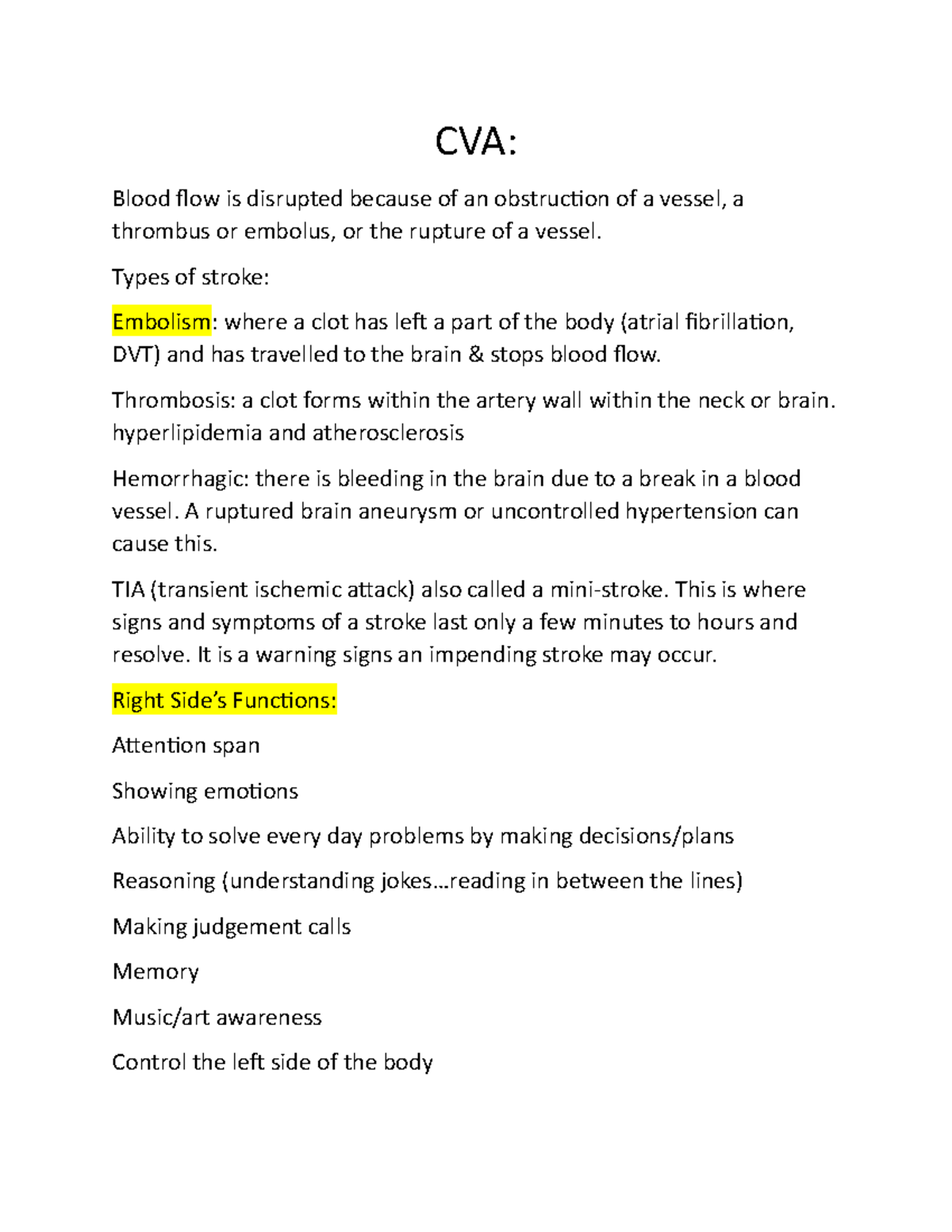 CVA - Cardiac - CVA: Blood flow is disrupted because of an obstruction ...