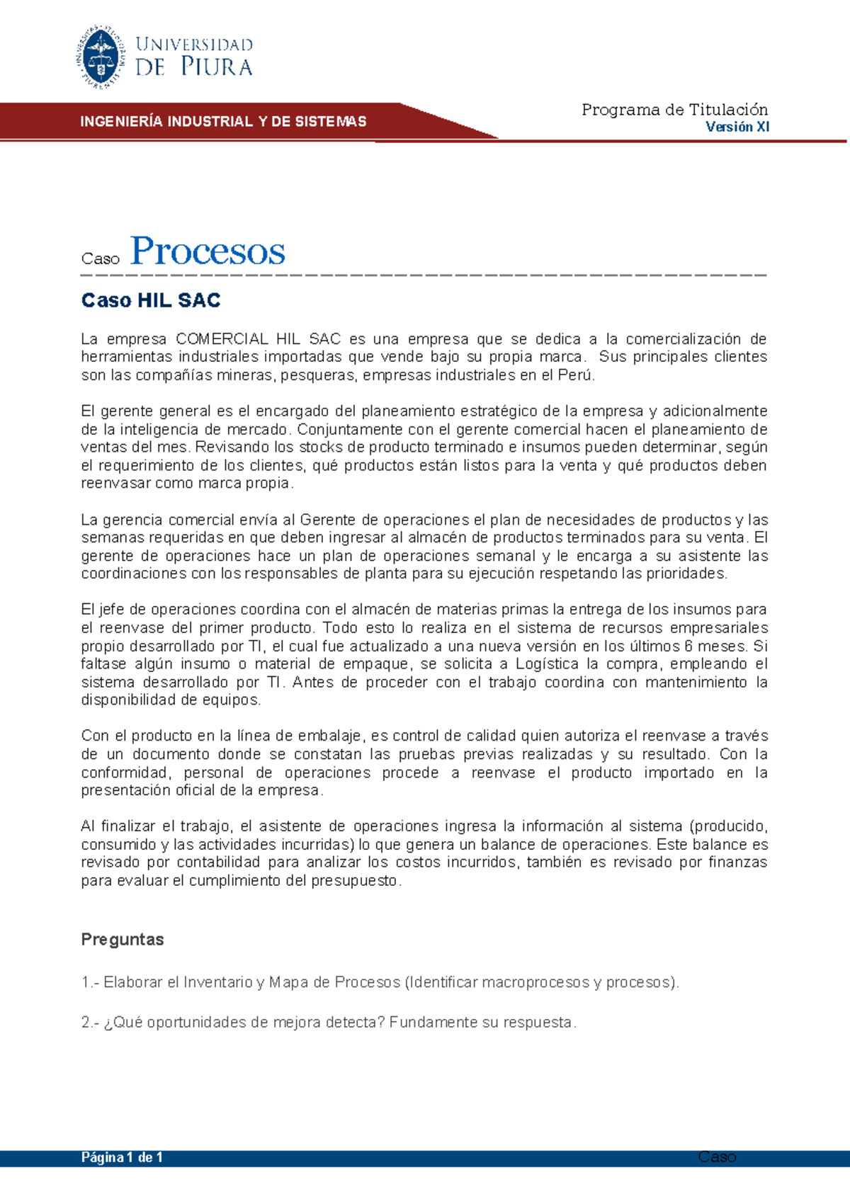 Caso Procesos - INGENIERÍA INDUSTRIAL Y DE SISTEMAS Programa de Titulación Versión XI Caso ...