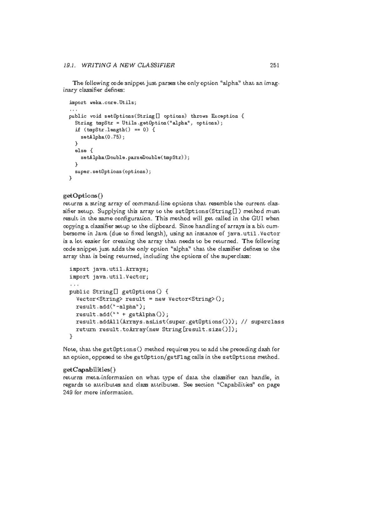 Weka Manual 3 8 3 251 300 - weka - 19. WRITING A NEW CLASSIFIER 251 The following code snippet ...