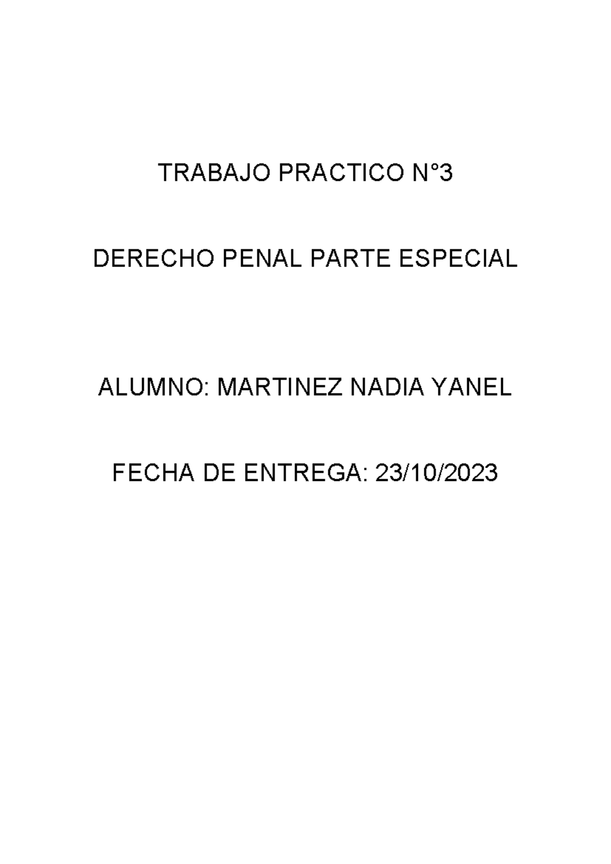 Trabajo Practico N 3 Derecho Penal P Trabajo Practico N° Derecho 0791