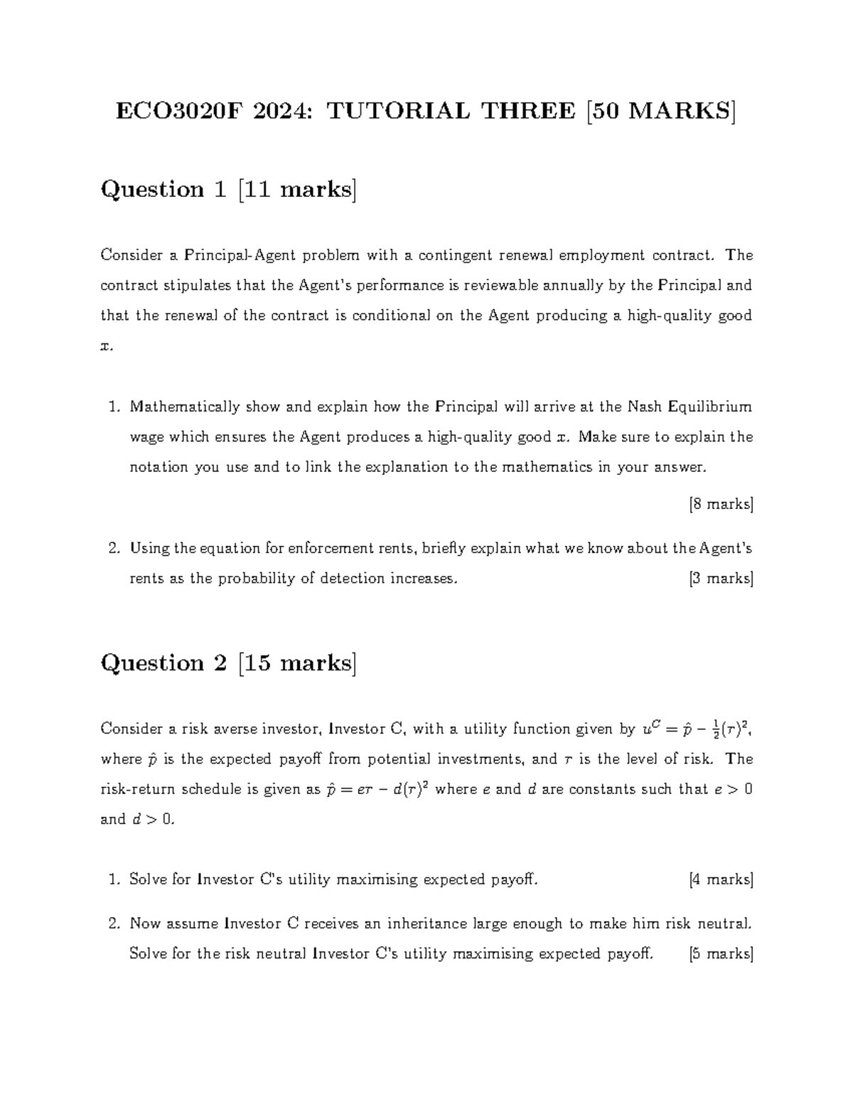 Tutorial 3 2024 Questions - ECO3020F 2024: TUTORIAL THREE [50 MARKS] Question 1 [11 marks ...