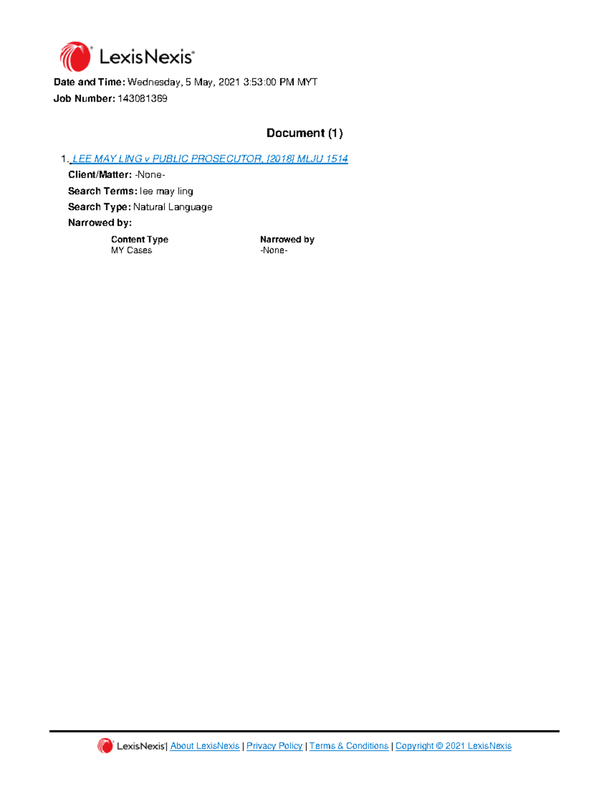 LEE MAY LING v Public Prosecutor, [2018 ] MLJU - | About LexisNexis ...