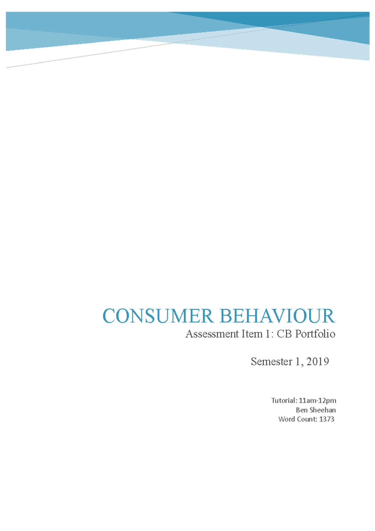 Consumer behaviour- report assessment item 1 - CONSUMER BEHAVIOUR ...