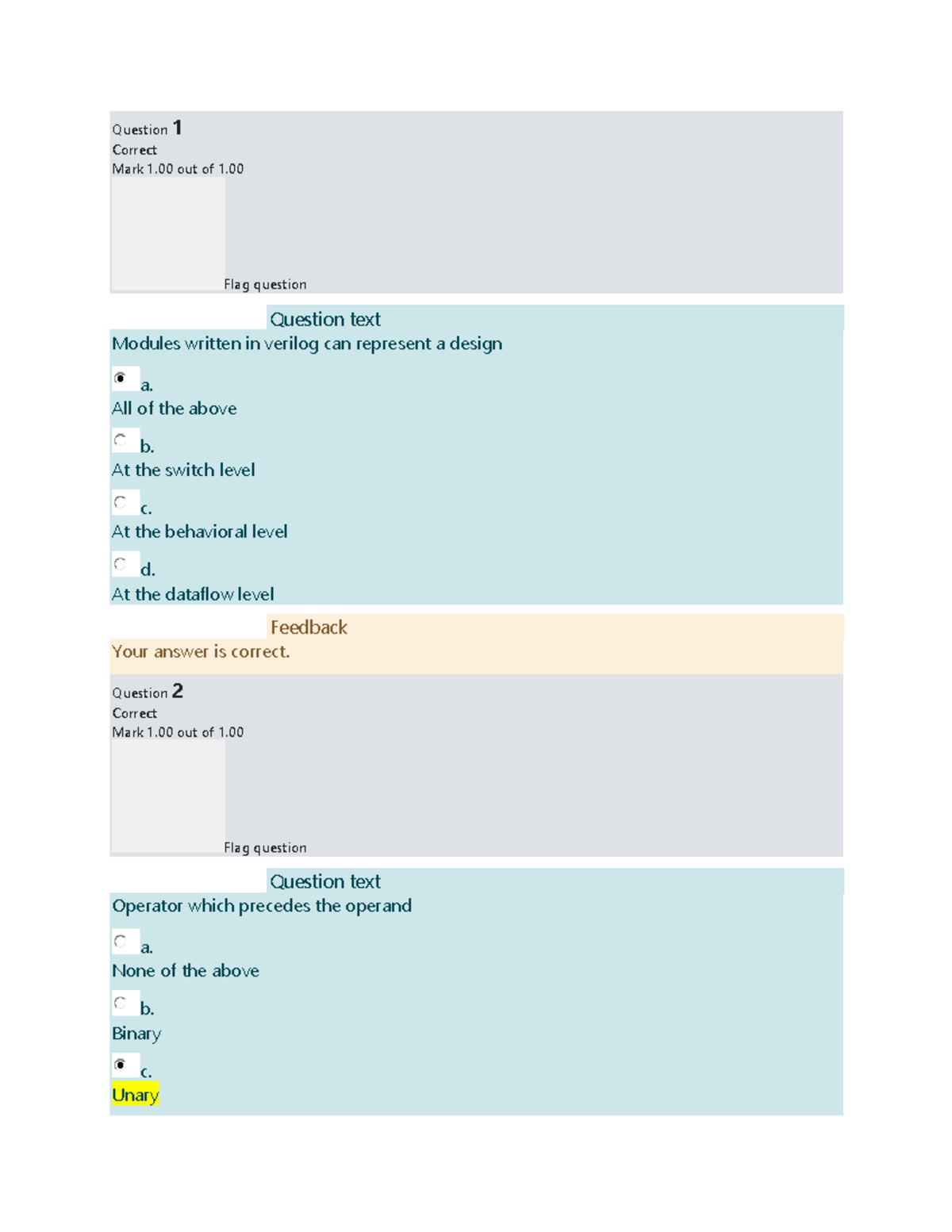 Hdl midterm - Question 1 Correct Mark 1 out of 1. Flag question Question text Modules written in ...