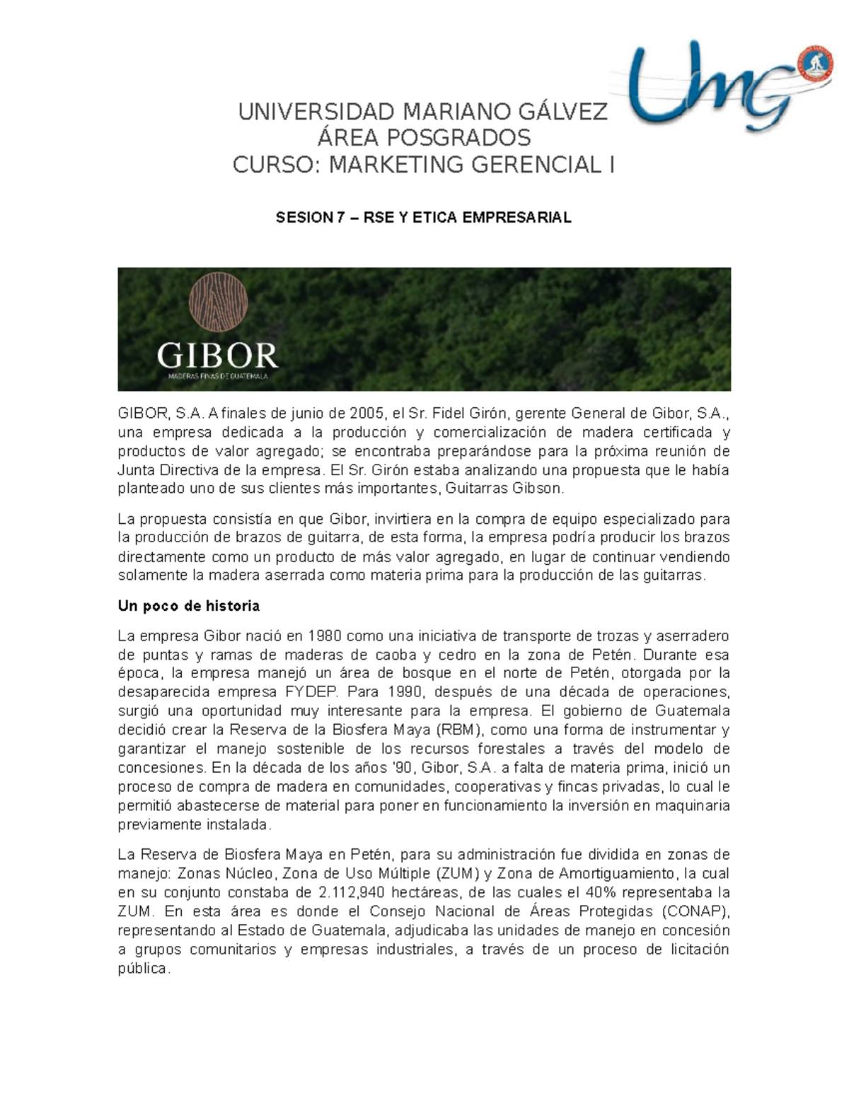 Sesion 7 CASO Gibor - Caso de Aplicación de RSE - UNIVERSIDAD MARIANO ...
