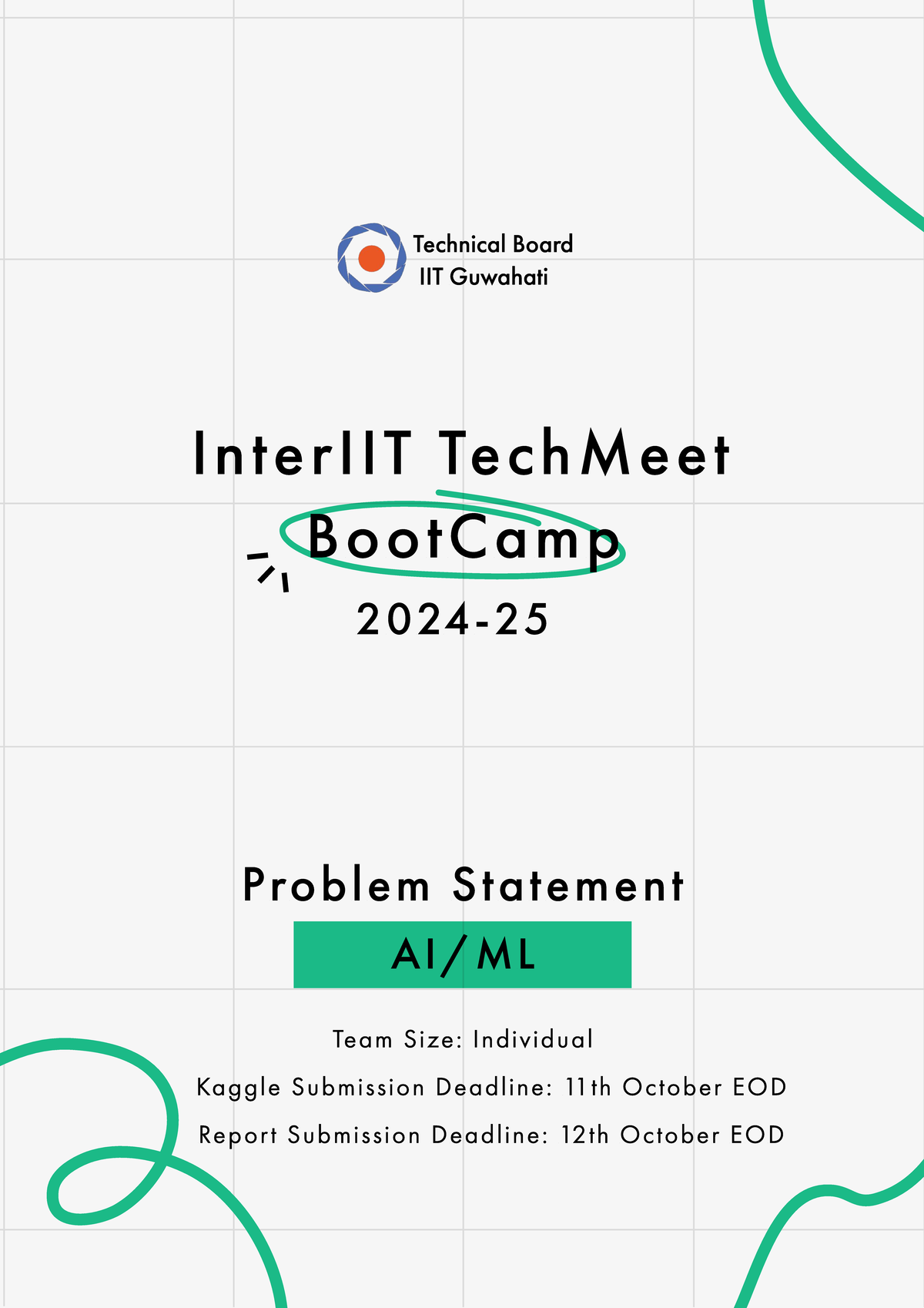 Tech Camp PS- ML - ecqsc - InterIIT TechMeet BootCamp AI/ML Problem Statement 2024- Team Size ...