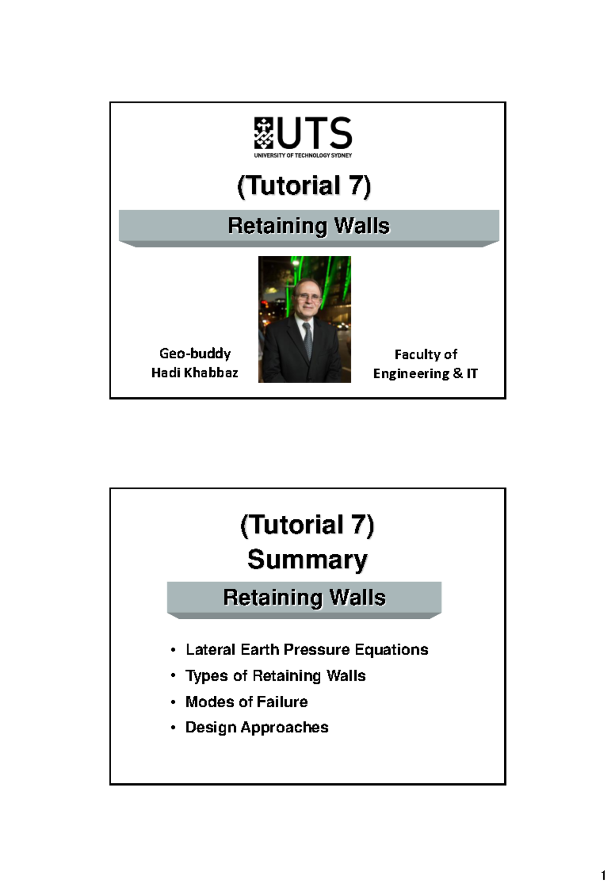 Tut 7-21a-1 - Tut 7-21a-1 - Retaining Walls (Tutorial 7) Geo-buddy Hadi Khabbaz Faculty of - Studocu