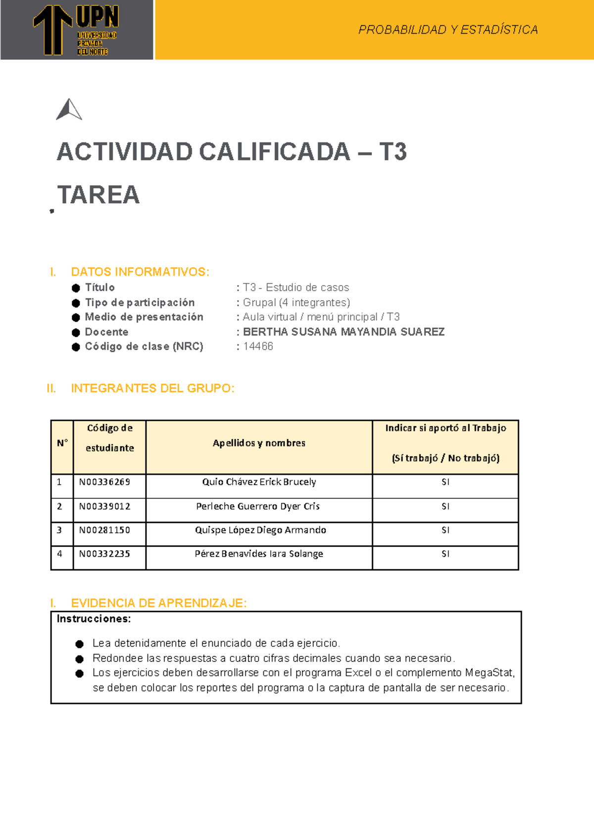 T3 PROB - T3 prob. y estadística - ACTIVIDAD CALIFICADA – T TAREA I. DATOS INFORMATIVOS: Título ...
