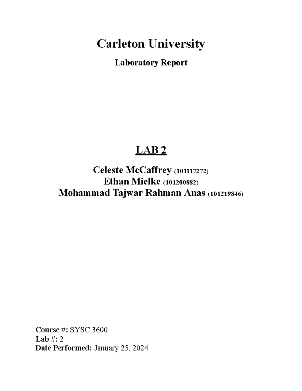 SYSC 3600 - Lab 2 Report - Carleton University Laboratory Report LAB 2 Celeste McCaffrey ...