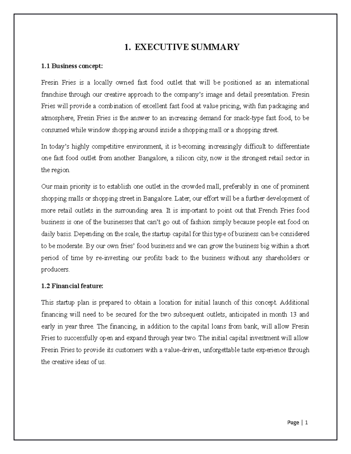 Fresin fries - 1. EXECUTIVE SUMMARY 1 Business concept: Fresin Fries is ...