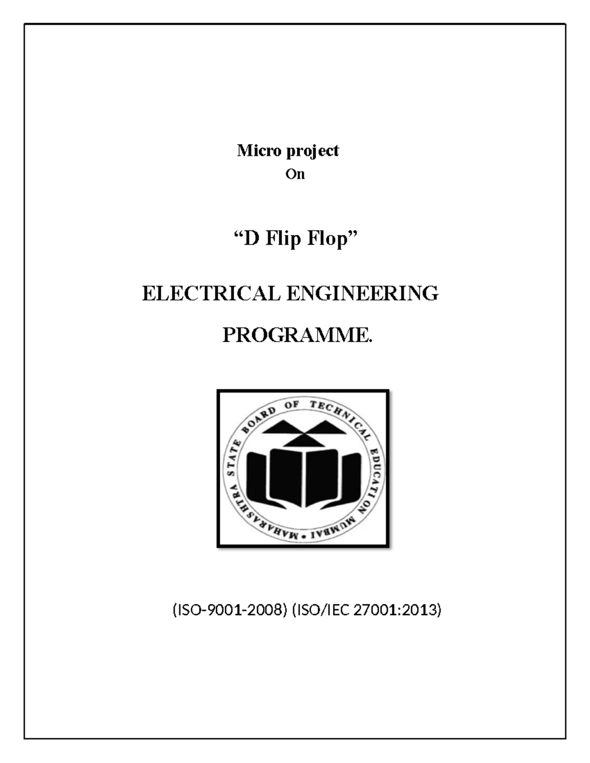 DEM - Micro project - Micro project On “D Flip Flop” ELECTRICAL ...