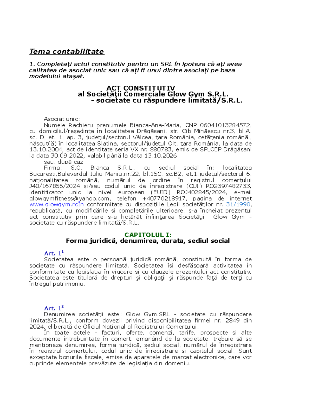 ACT Constitutiv SRL - Tema contabilitate Completați actul constitutiv ...