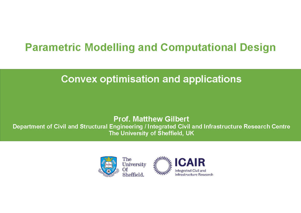 CIV61016 lecture notes weeks 9-12 - Convex optimisation and ...