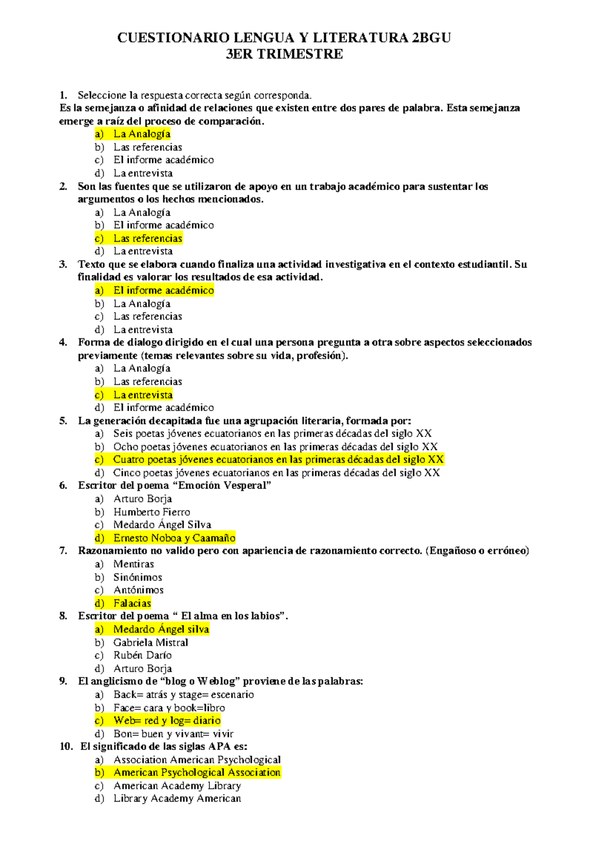 Cuestionario 2DO BGU LYL - CUESTIONARIO LENGUA Y LITERATURA 2BGU 3ER TRIMESTRE 1. Seleccione la ...