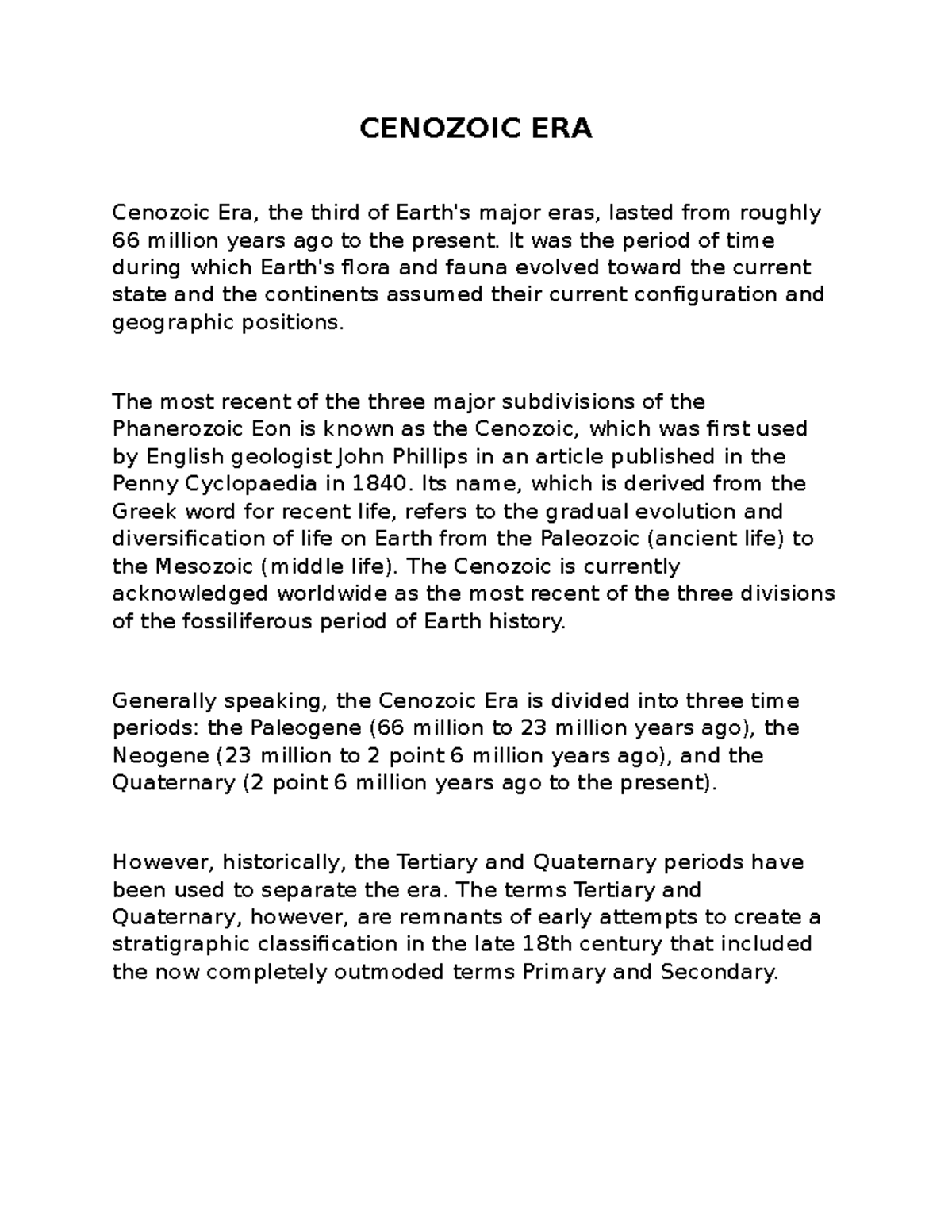 Cenozoic ERA - HISTORY - CENOZOIC ERA Cenozoic Era, the third of Earth ...