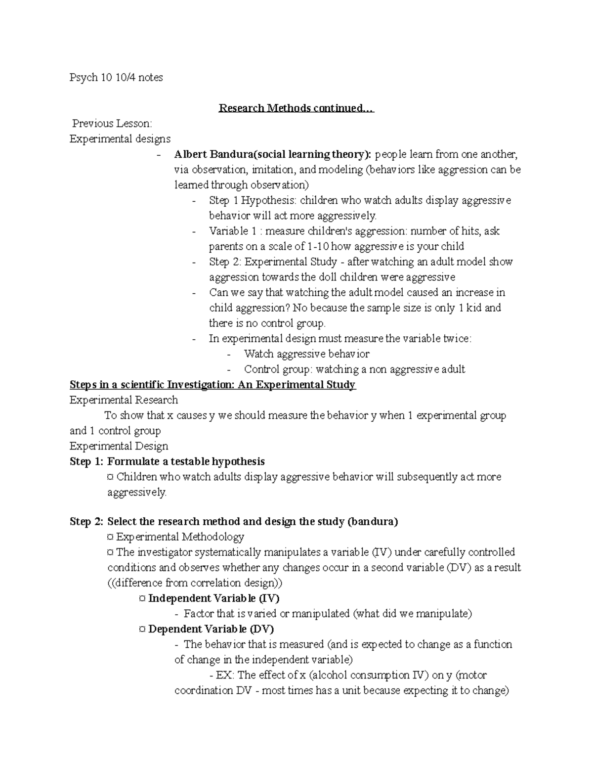 Psych 10 10 4 - Psych 10 10/4 notes Research Methods continued ...