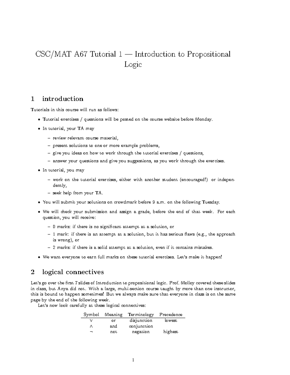 Tutorial 01soln - CSC/MAT A67 Tutorial 1 — Introduction to Propositional Logic 1 introduction ...
