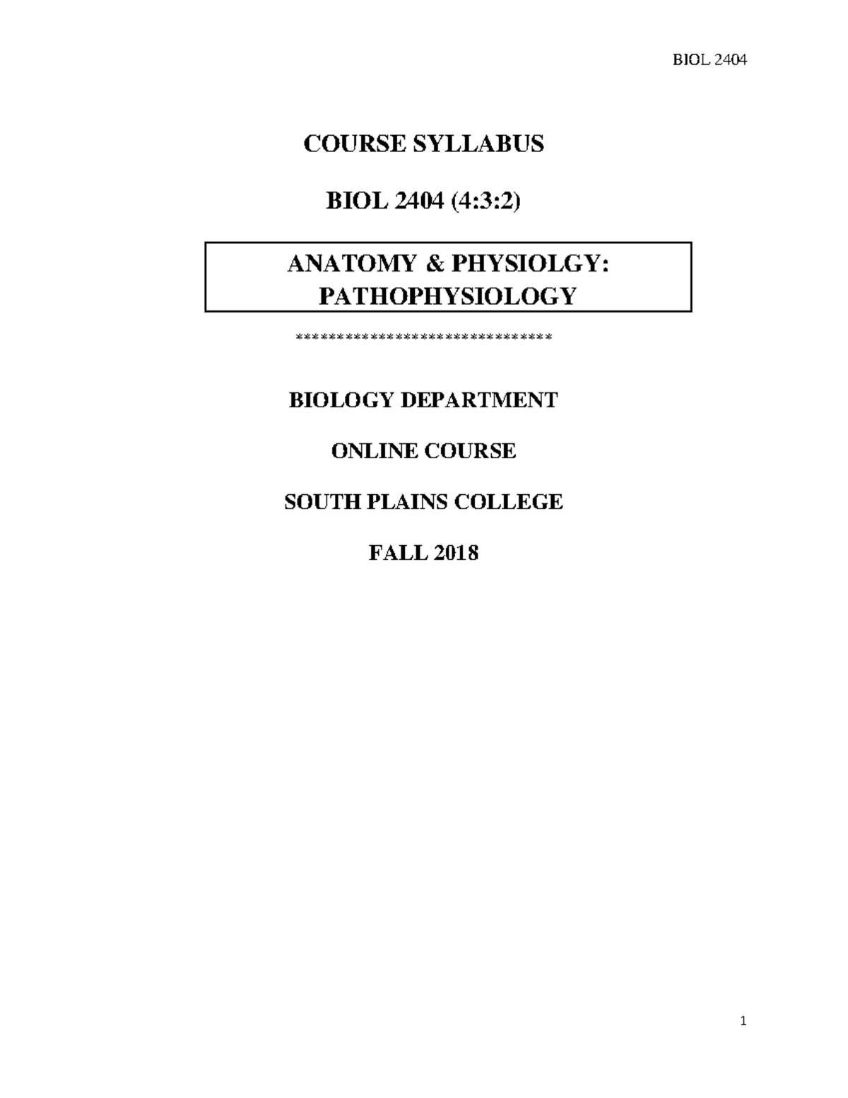 BIOL 2404 151 Kineman FA18 - COURSE SYLLABUS BIOL 2404 (4:3:2