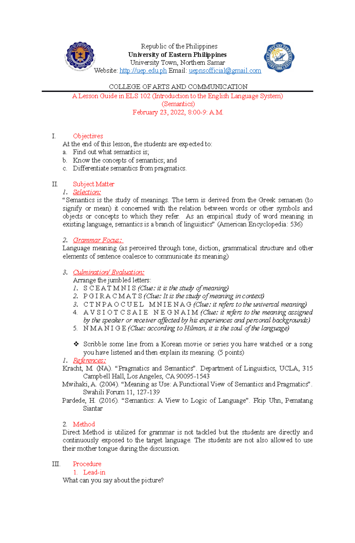 Lesson guide - I. Objectives At the end of this lesson, the students ...