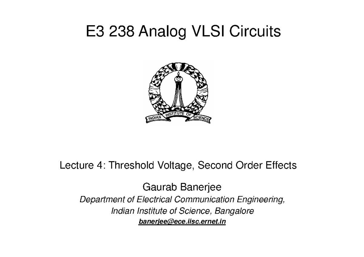 E3 238 L4 - Lecture note slides - E3 238 Analog VLSI Circuits Gaurab Banerjee Department of ...