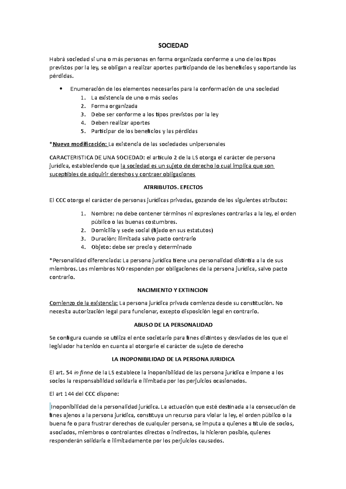 Sociedades. MOD1 Resumen - SOCIEDAD Habrá sociedad si una o más personas en forma organizada ...