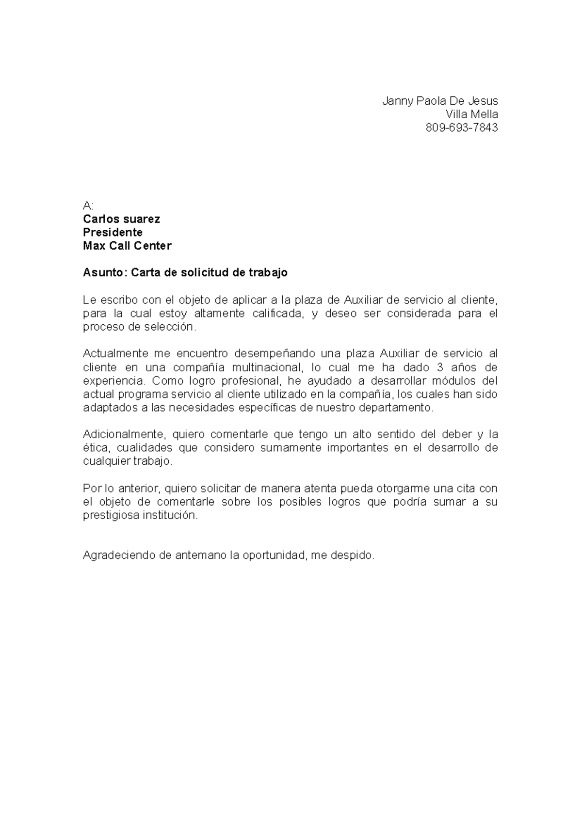 Carta de soli de trabajo tarea - Janny Paola De Jesus Villa Mella 809-693- A: Carlos suarez ...