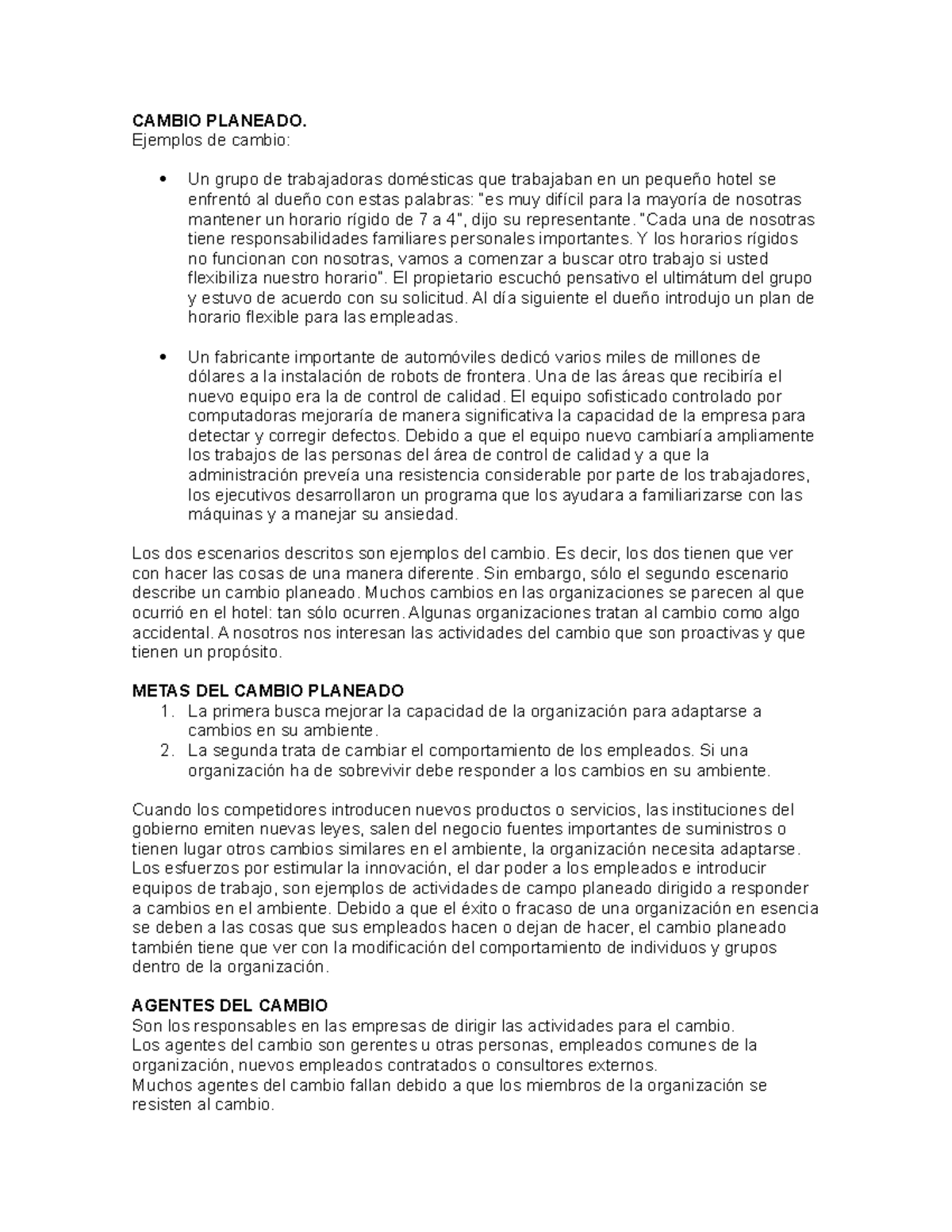 Cambio planeado - finanzas - CAMBIO PLANEADO. Ejemplos de cambio: Un ...