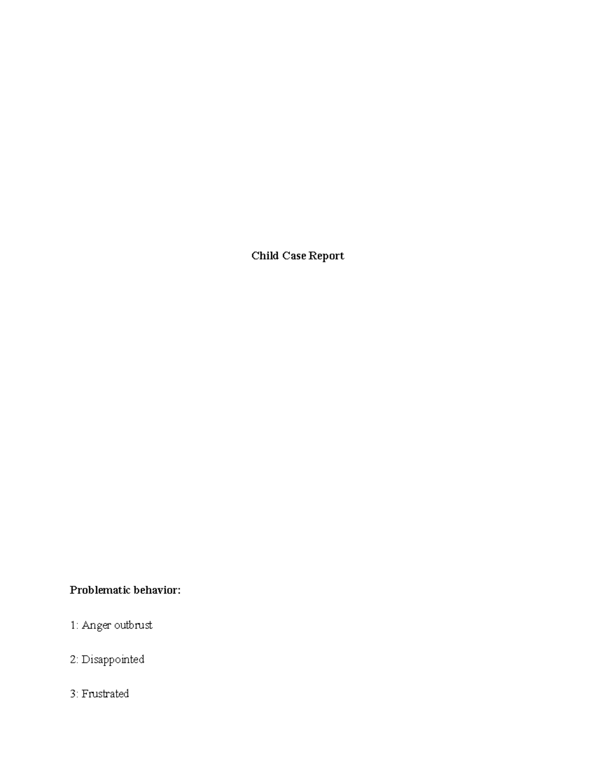 Child Case Report 2 - Psychology - Child Case Report Problematic ...