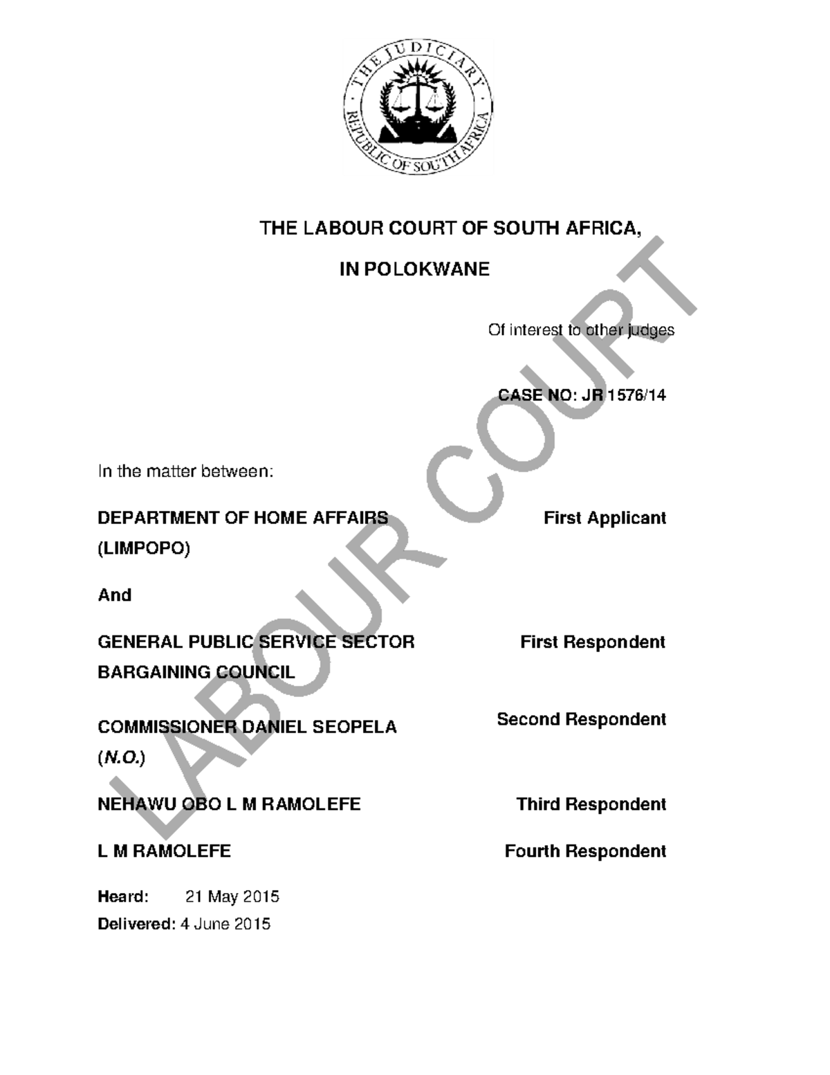 4 - This is a case for a labour court decision made - THE LABOUR COURT ...