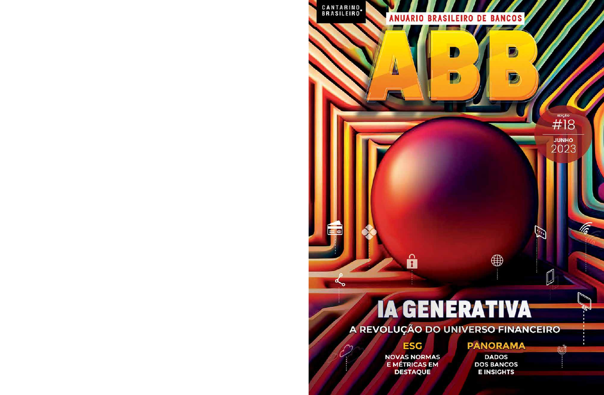 ABB 2023 - Guia de Bancos - 4 anuário brasileiro de bancos • 2023 Sumário EXPEDIENTE Publisher ...