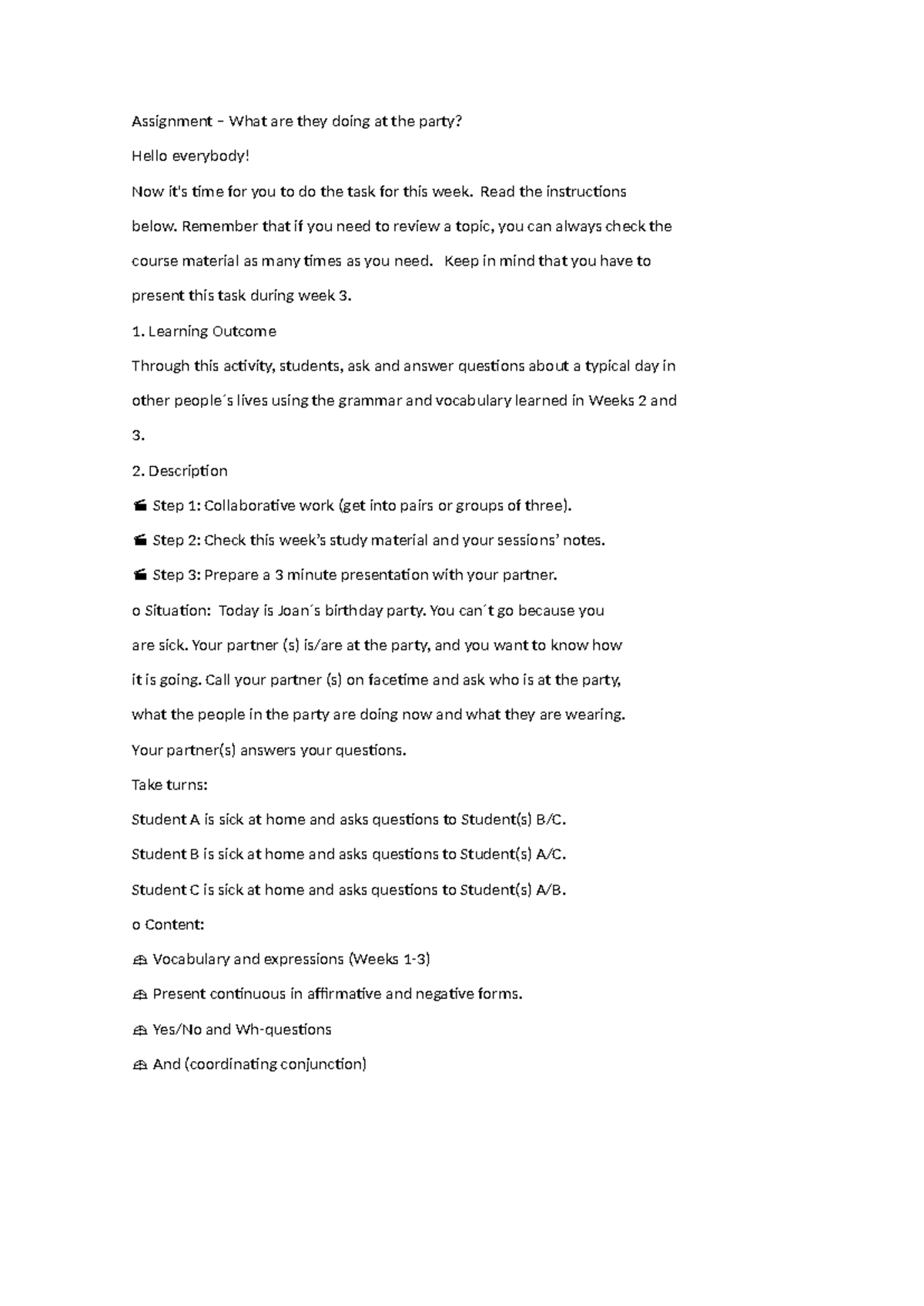 Assignment - ingles utp actual - Assignment – What are they doing at ...