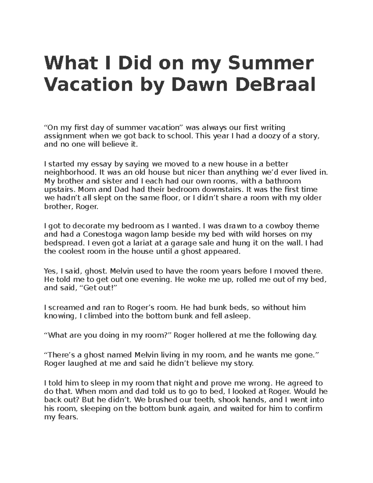 What I Did on my Summer Vacation by Dawn De Braal - What I Did on my ...