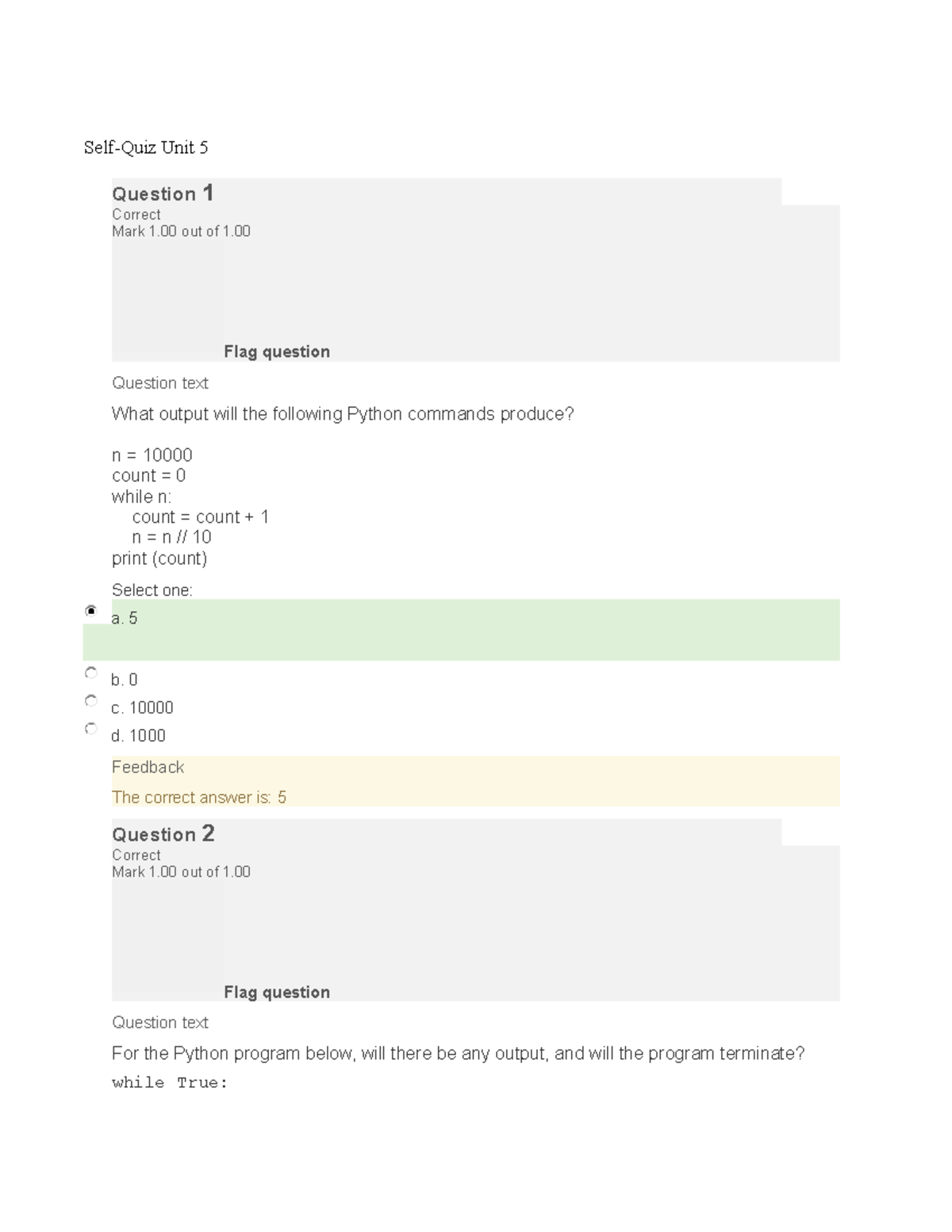 CS 1101 Self-Quiz Unit 5 - Self-Quiz Unit 5 Question 1 Correct Mark 1 ...