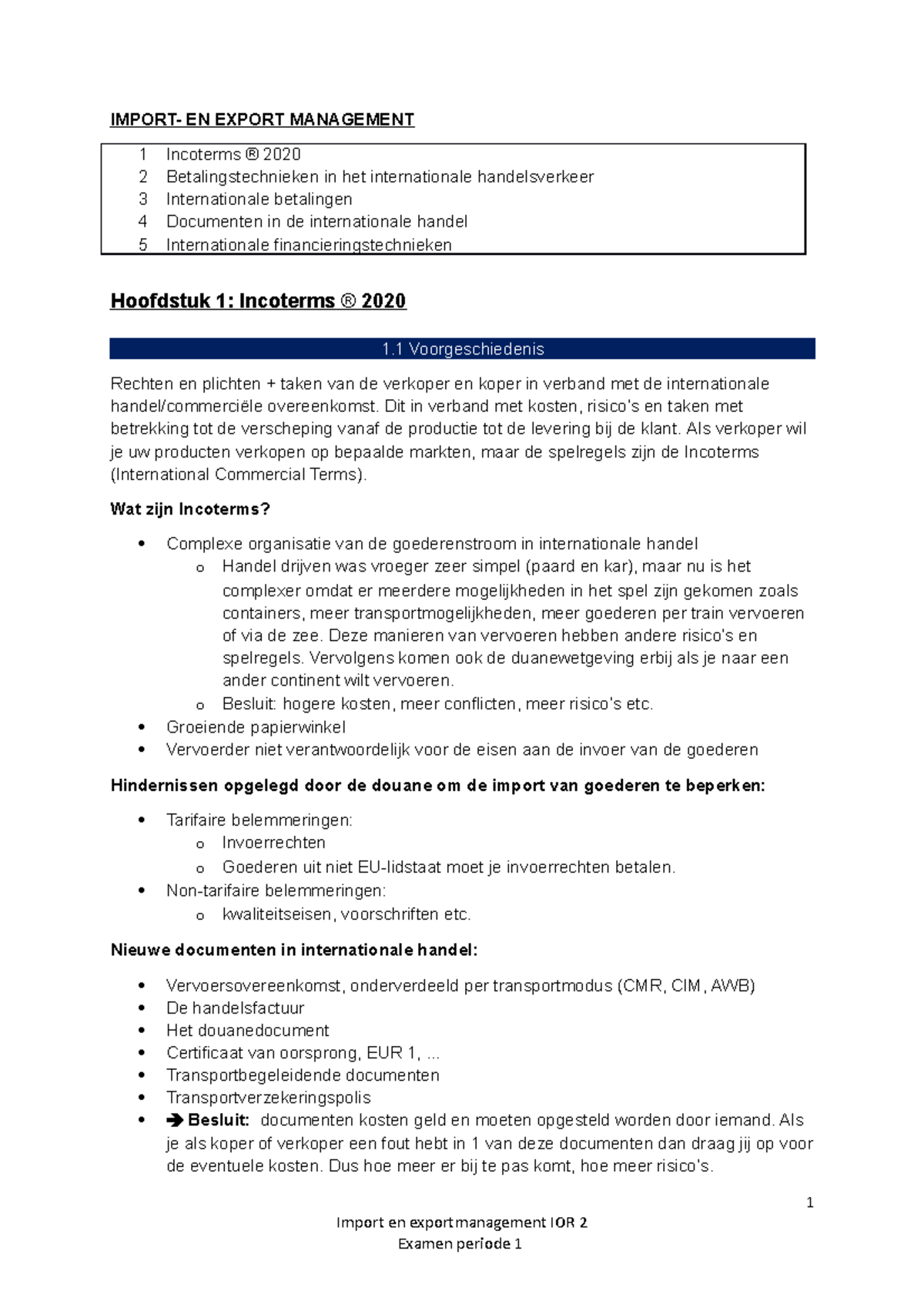 Import en export Samenvatting + cases - IOR 2 - IMPORT- EN EXPORT MANAGEMENT 1 Incoterms ® 2020 ...