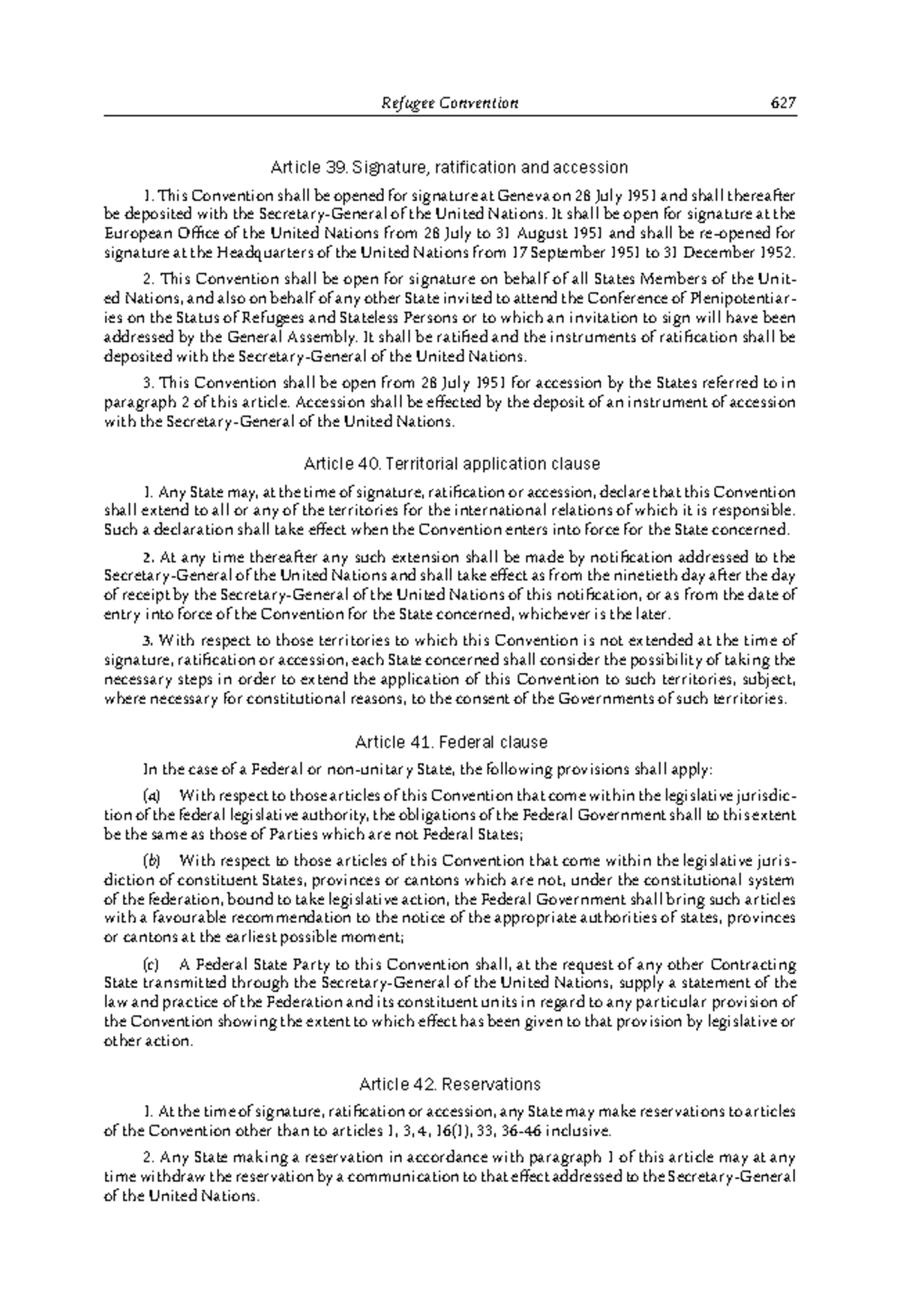 Book 1-215 - n/a - Refugee Convention 627 Article 39. Signatu is ...