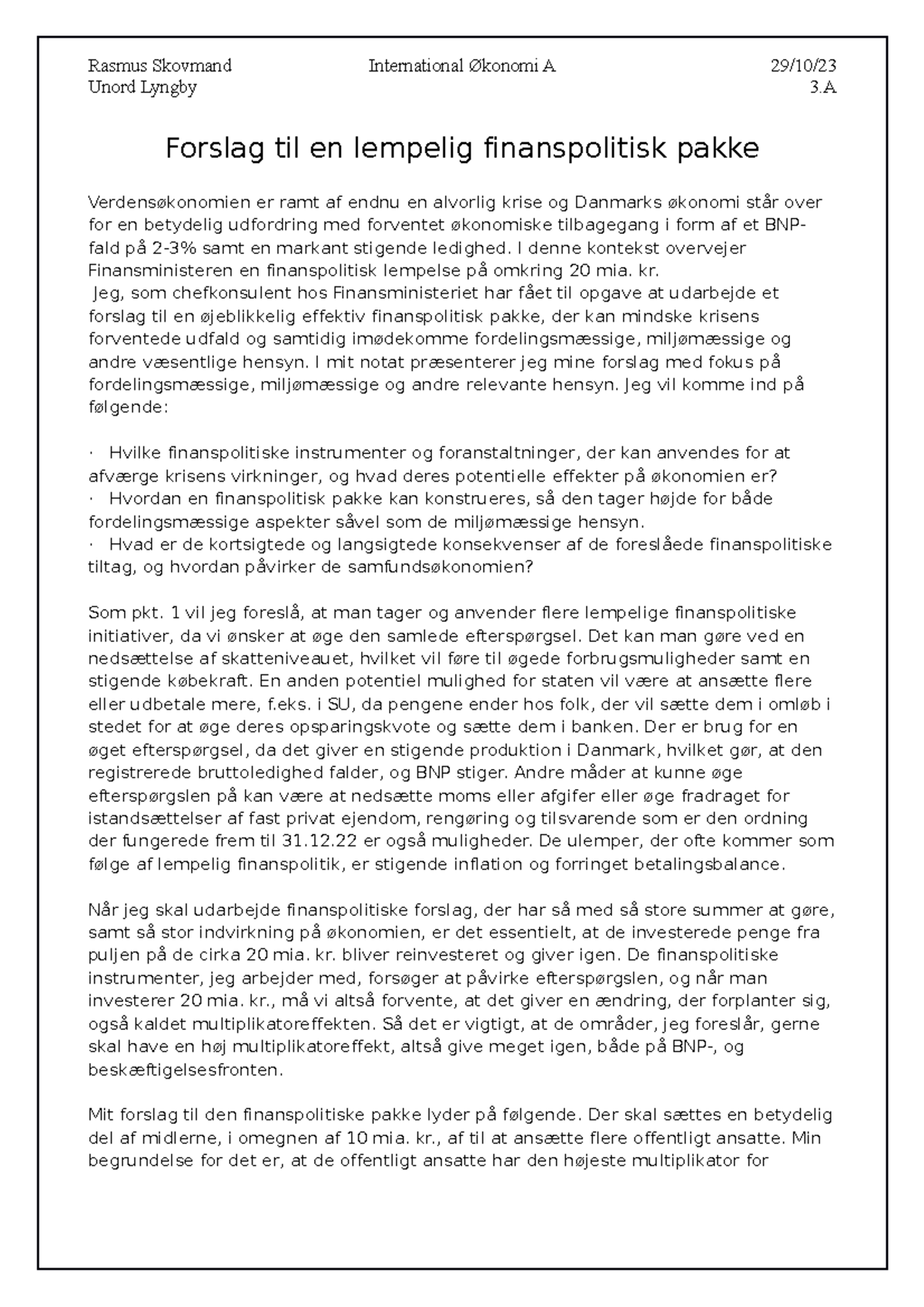 IØ - Notat 3G - Finanspolitik og mulitplikatorer - Rasmus Skovmand International Økonomi A 29/10 ...