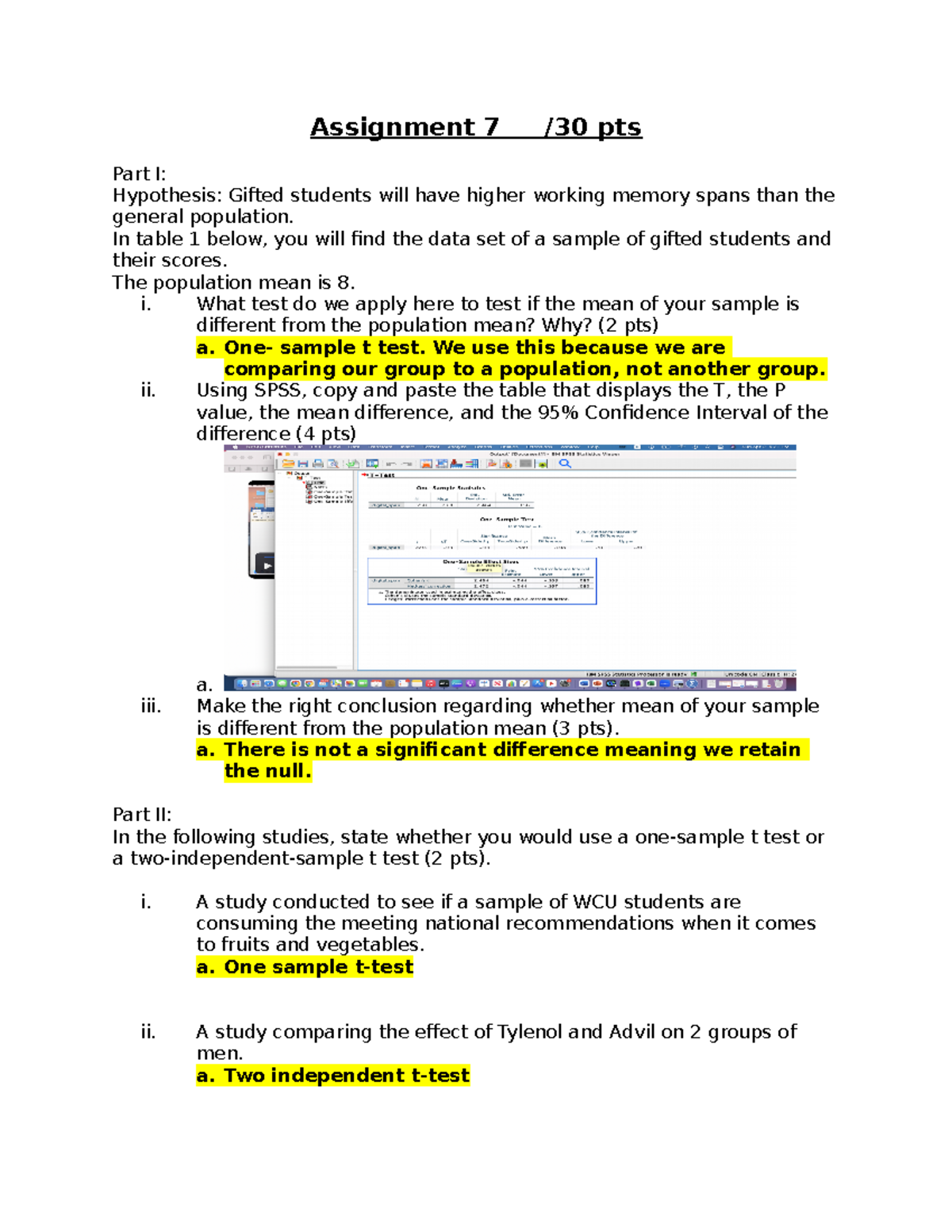 Assignment 7-2 - hello - Assignment 7 /30 pts Part I: Hypothesis: Gifted students will have ...