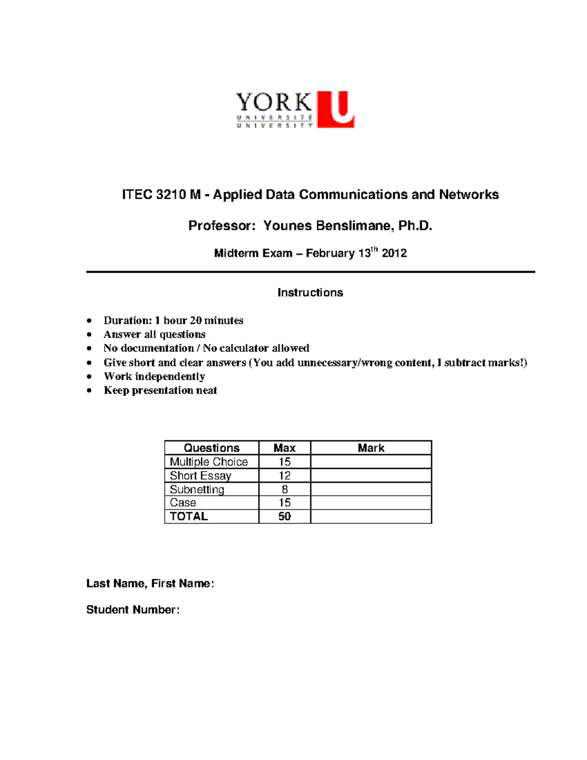 Midterm February 2012, questions - ITEC 3210 M - Applied Data Communications and Networks ...
