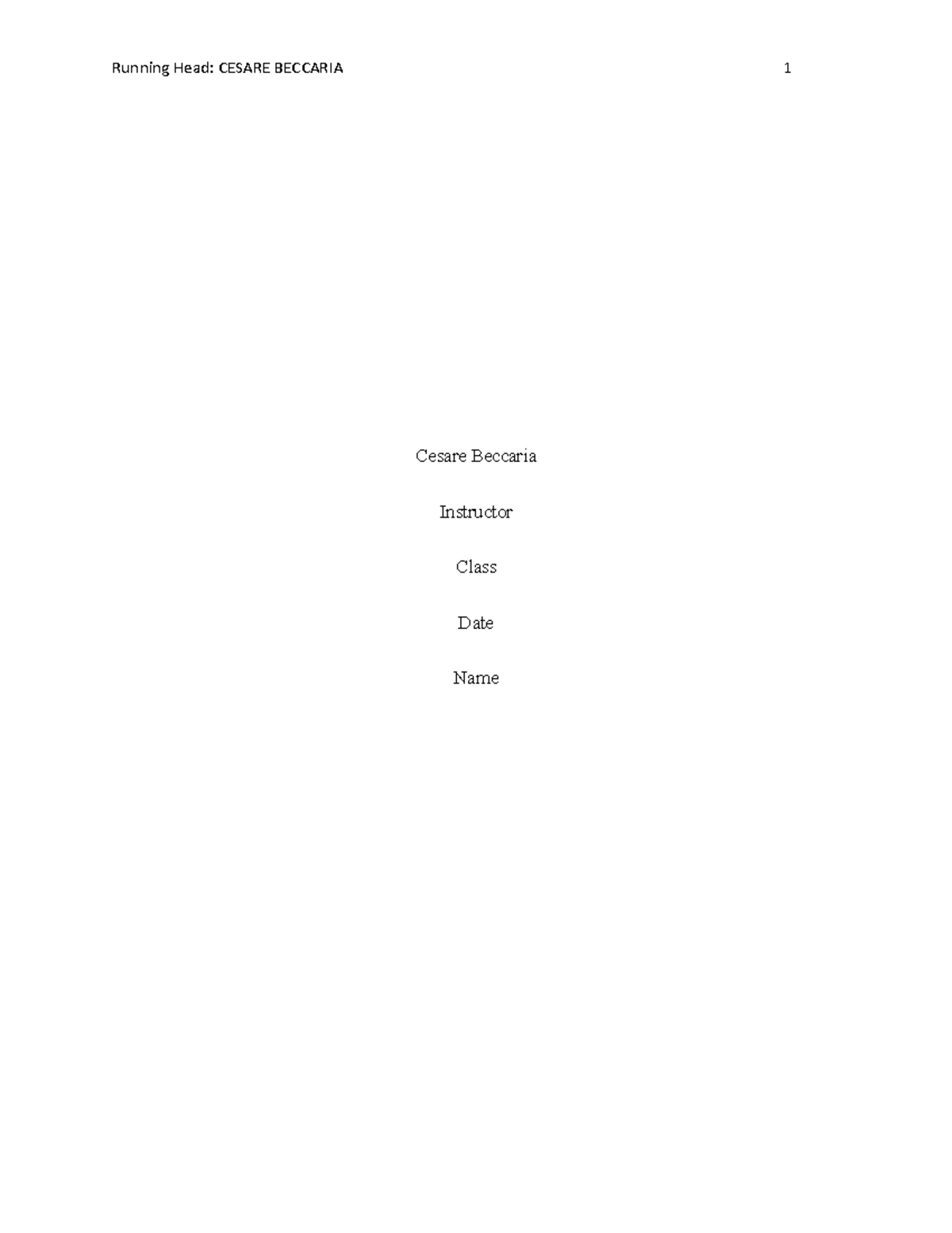 Cesare Beccaria - (Amoateng & Heaton, 2017). - Running Head: CESARE BECCARIA 1 Cesare Beccaria ...