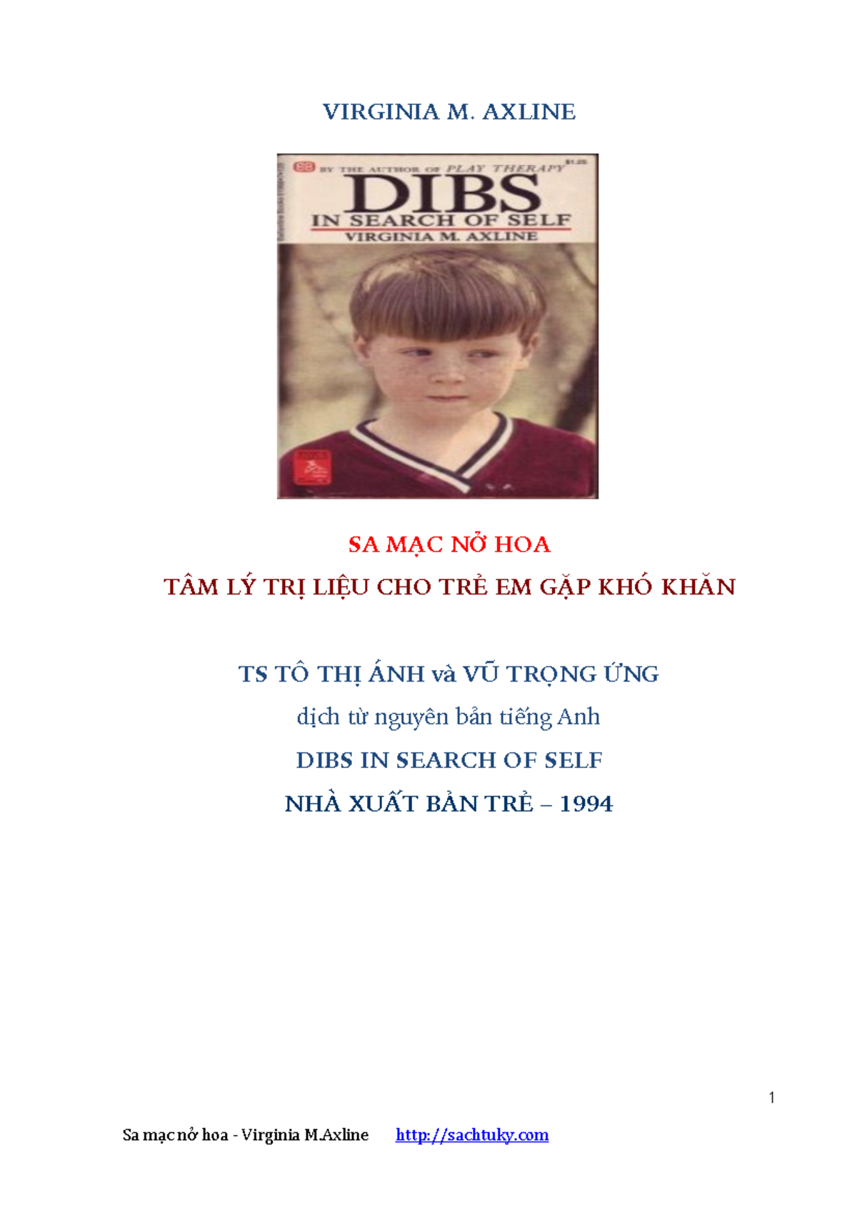 SA MẠC NỞ HOA (Dibs in Search of Self) - Virginia Axline - 1 VIRGINIA M ...