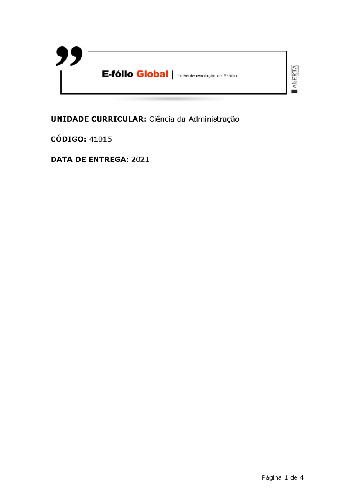 Ciencia da Administração efólio Global - UNIDADE CURRICULAR: Ciência da ...