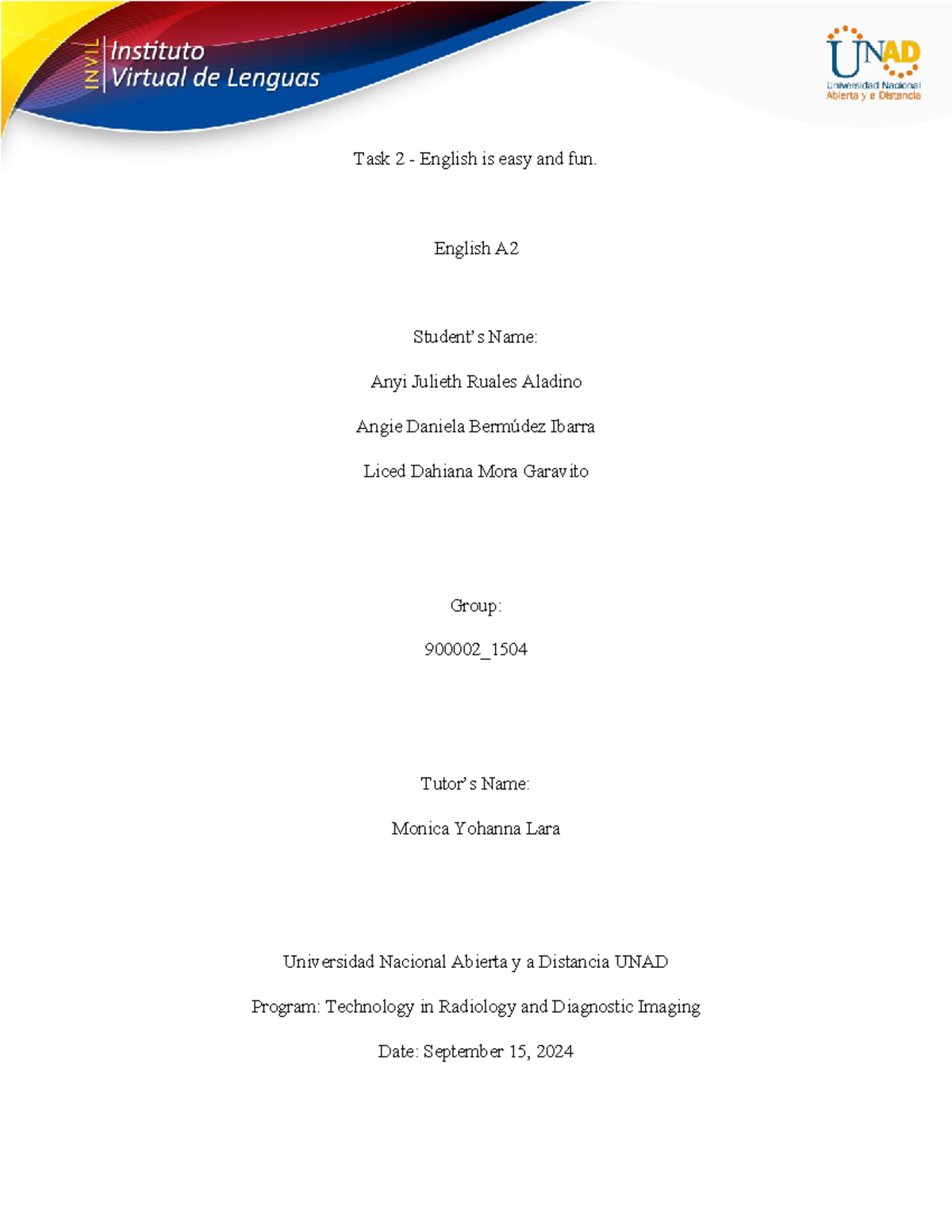 Ingles A2 trabajo colaborativo - Task 2 - English is easy and fun. English A Student’s Name ...