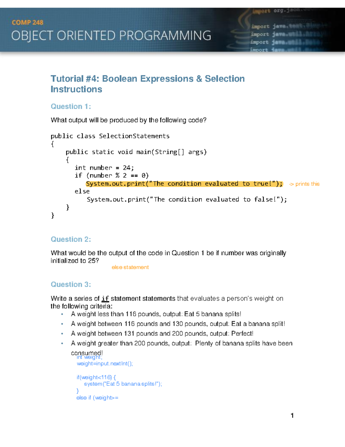 COMP248 Tutorial 04 - Tutorial #4: Boolean Expressions & Selection Instructions Question 1: What ...