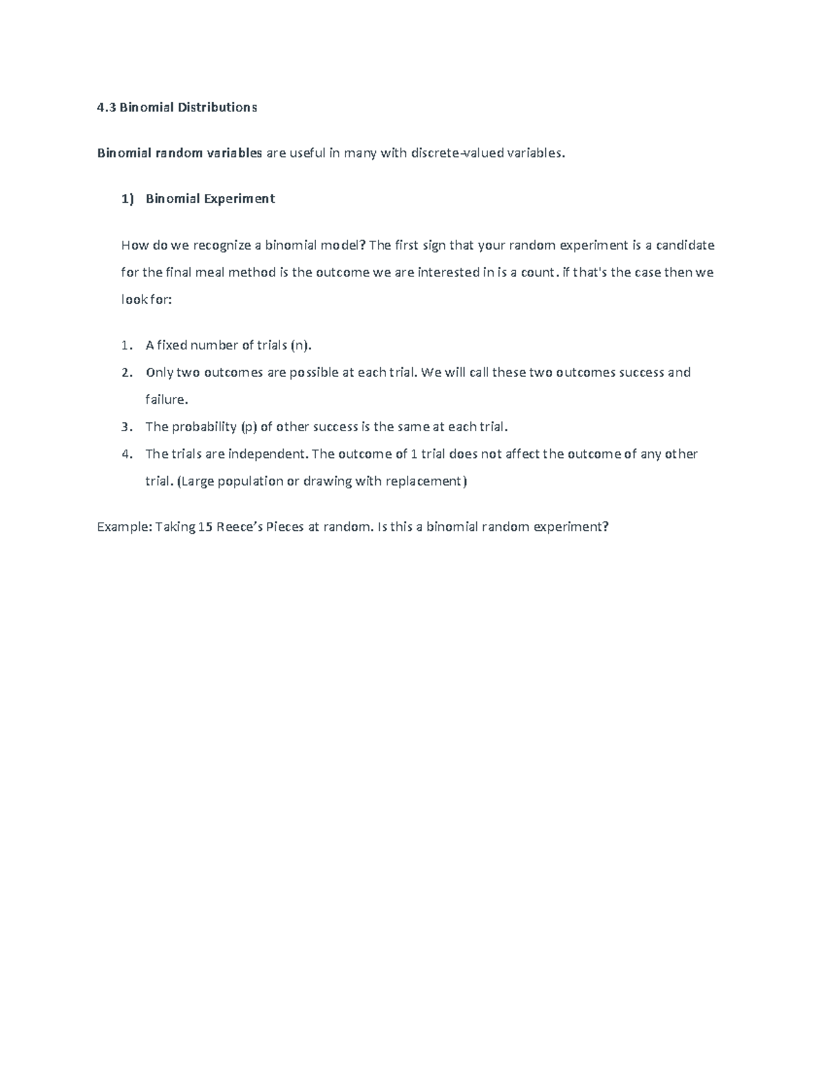 4.3 Binomial Distributions - 4 Binomial Distributions Binomial random variables are useful in ...